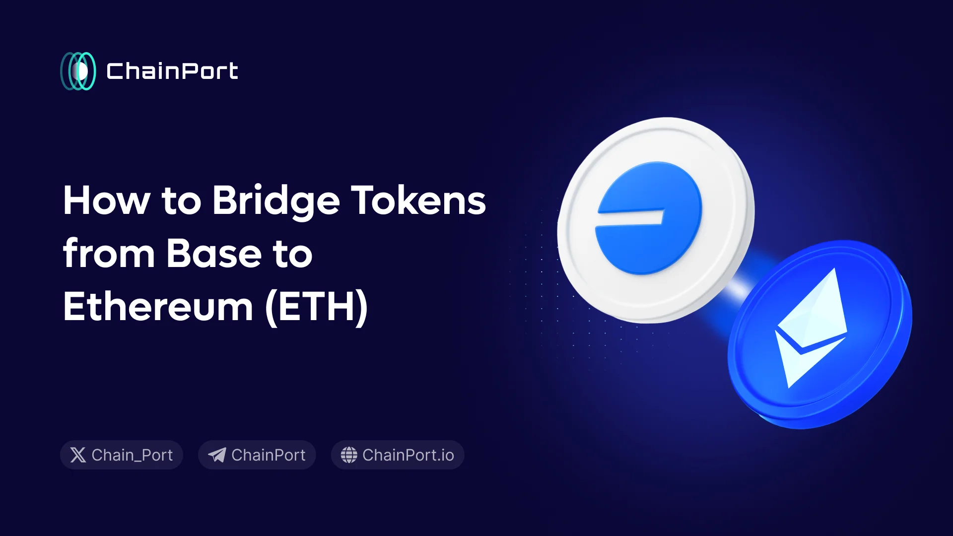 Base to ETH Bridge- Bridge Your Tokens in 4 Steps | ChainPort